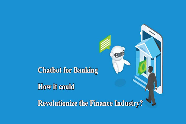 Chatbots | Finance Industry| Artificial Intelligence | Marketing